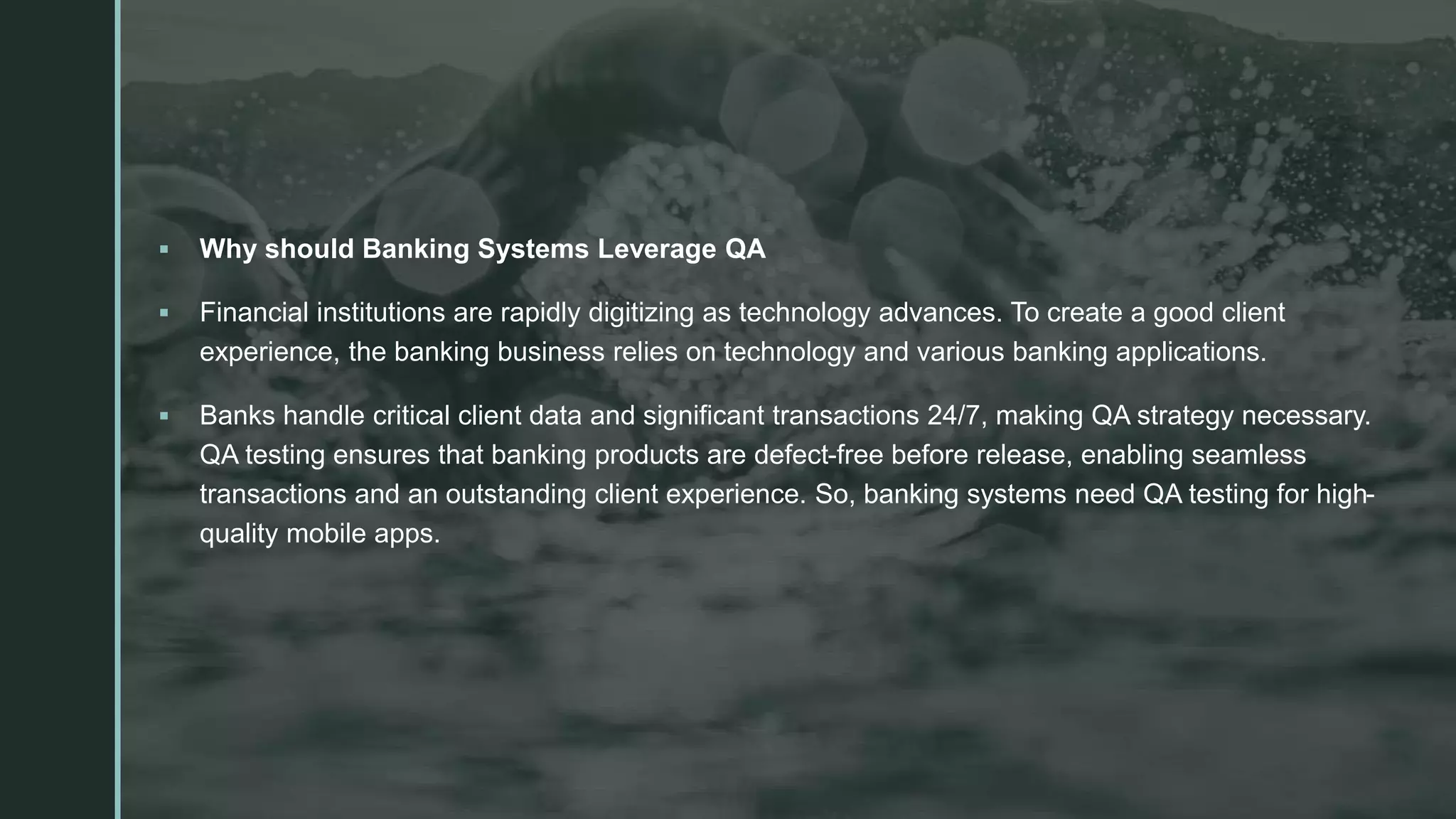 Why Is Quality Assurance So Important in Banking Systems.pptx