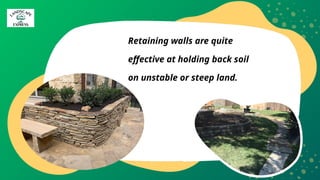 Why Is Retaining Wall Key to Safe Landscaping on Sloped Land | PPTX