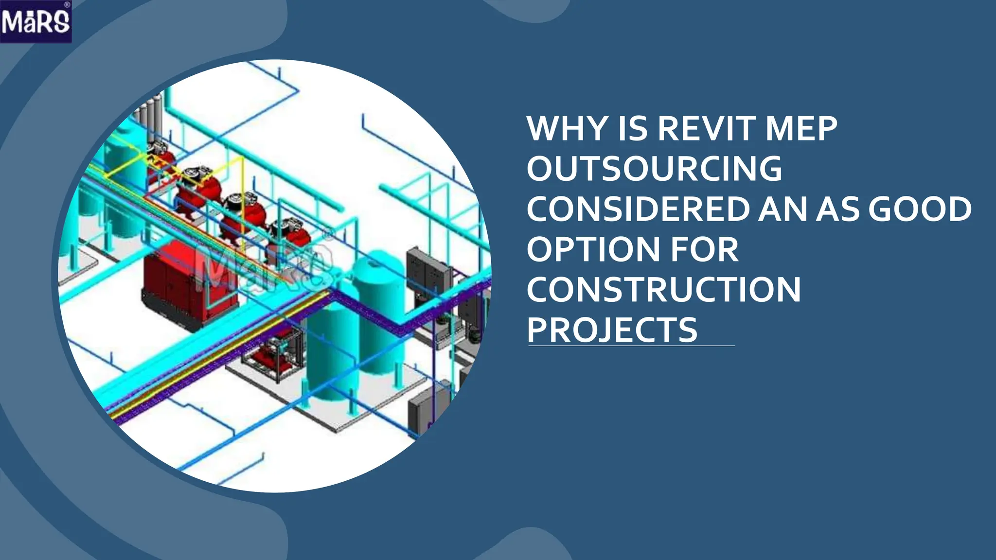 Why is Revit MEP Outsourcing considered an as good option for ...