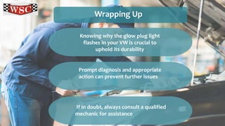 Why Is The Glow Plug Light Flashing In My VW & What Does It Indicate | PPT