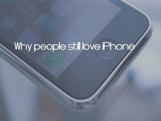 Why is the iPhone so successful? | PPT