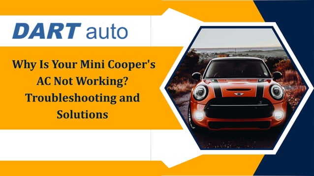 Why Is Your Mini Cooper's AC Not Working Troubleshooting and Solutions ...