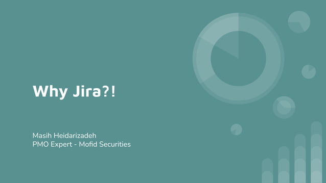 Why jira | PPT