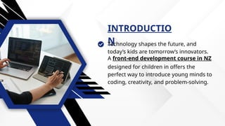 Why Kids Should Learn Front-End Development Early | PPTX