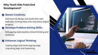 Why Kids Should Learn Front-End Development Early | PPTX