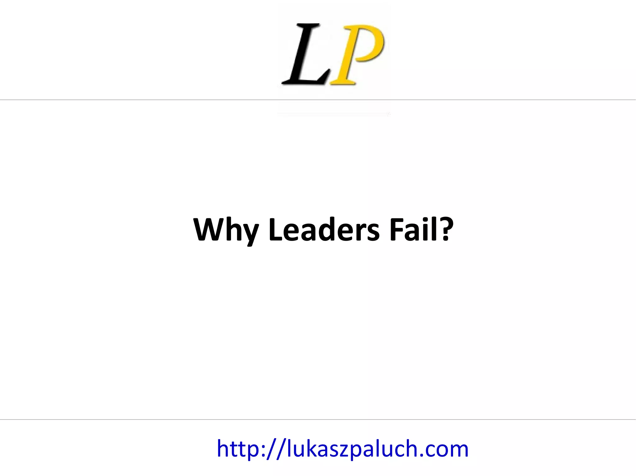 Why leaders fail? | PPT