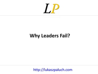 Why leaders fail? | PPT