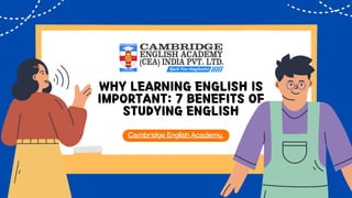 Why Learning English Is Important 7 Benefits of Studying English.pdf