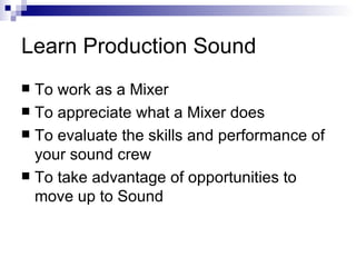 Why Learn Production Sound? | PPT