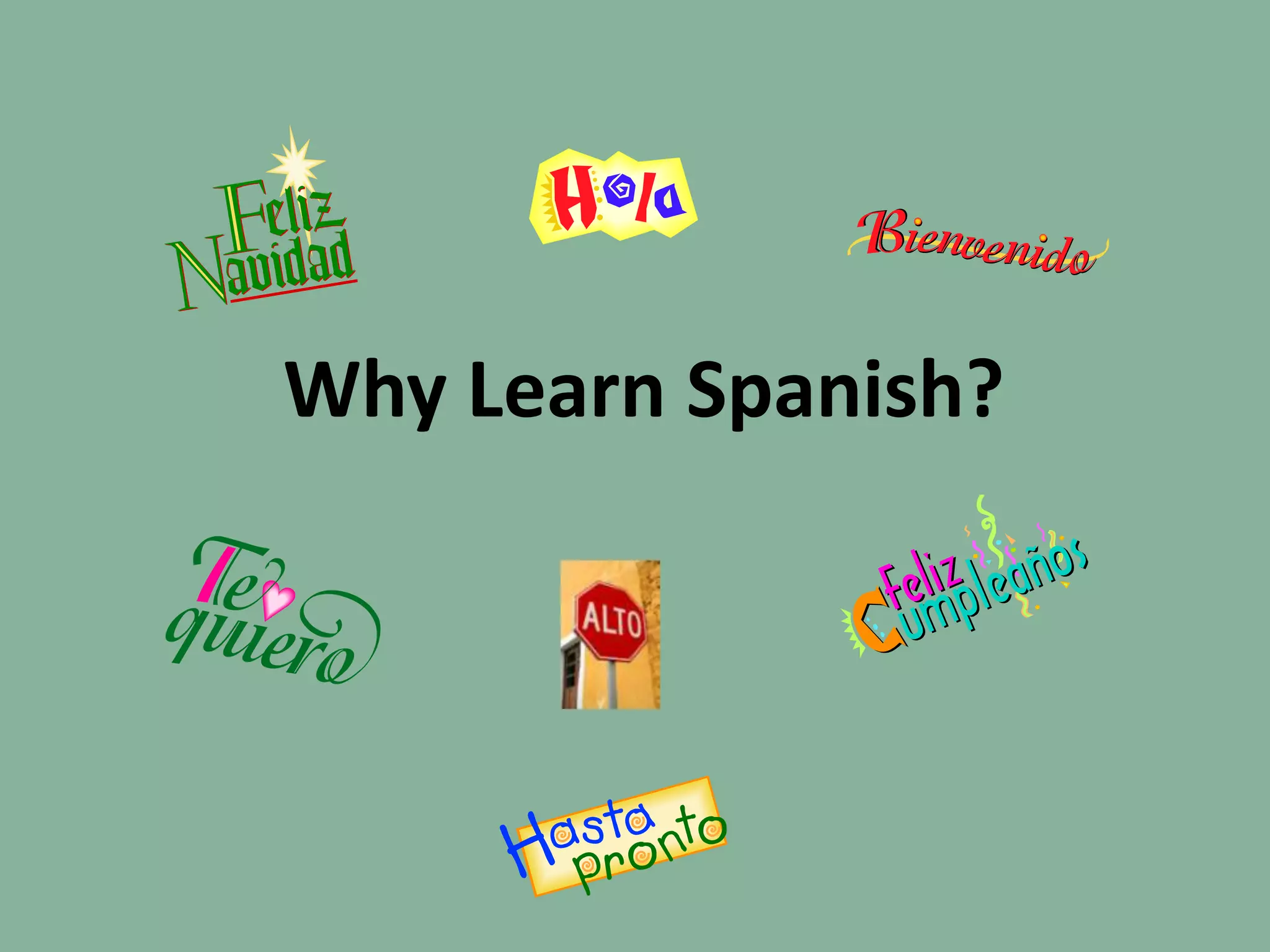Why learn spanish ppt | PPTX