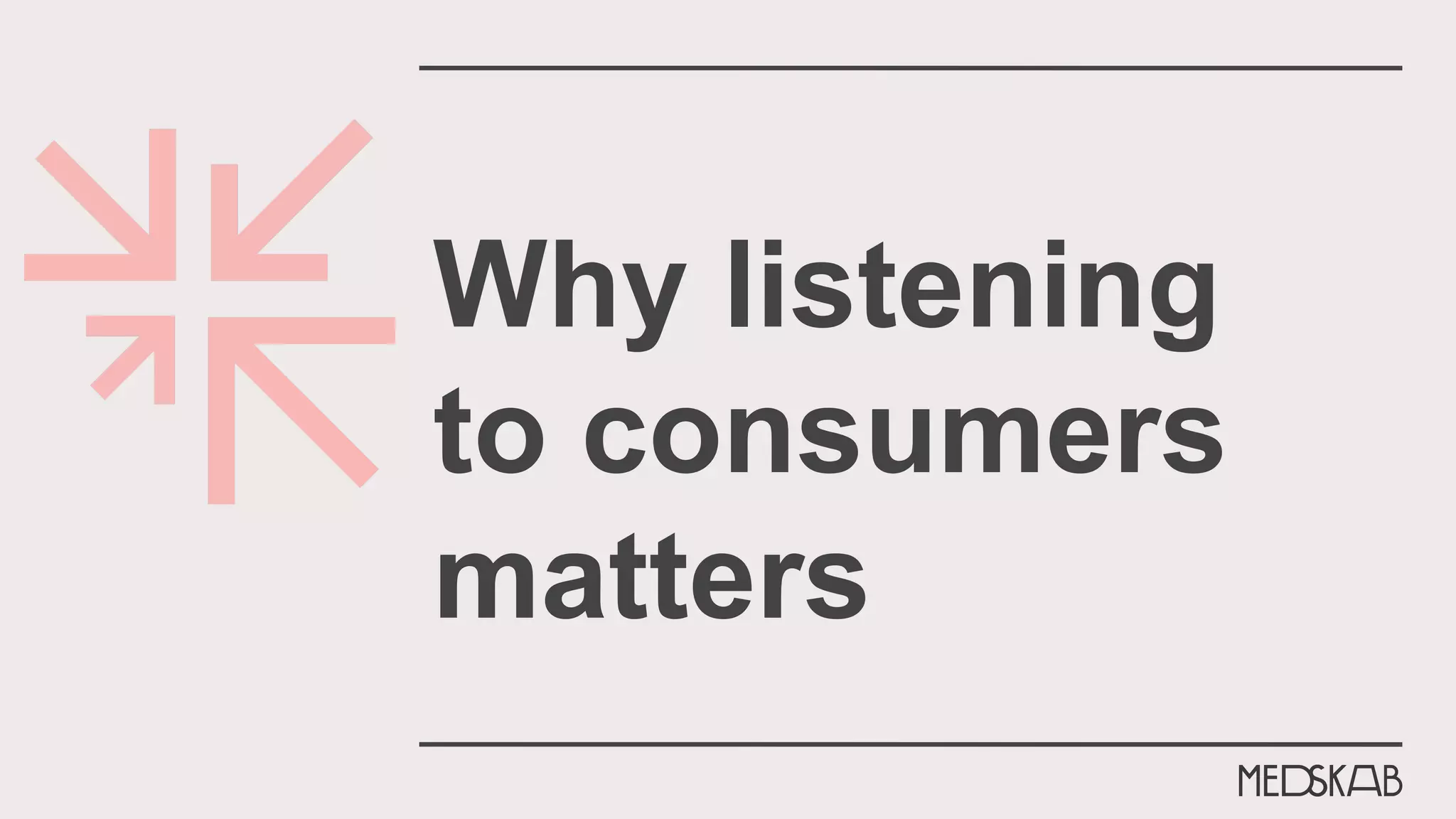 Why listening to consumers matters | PPT