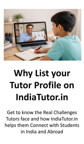 Why List your Tutor Profile on IndiaTutor.in.pdf