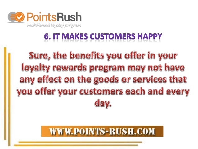 Benefits of Loyalty Programs Benefits of Loyalty Programs