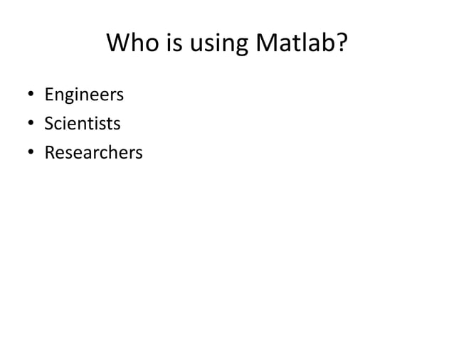 Why should I learn Matlab? | PPT