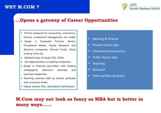 Why M.COM is Different at SBS | PPTX