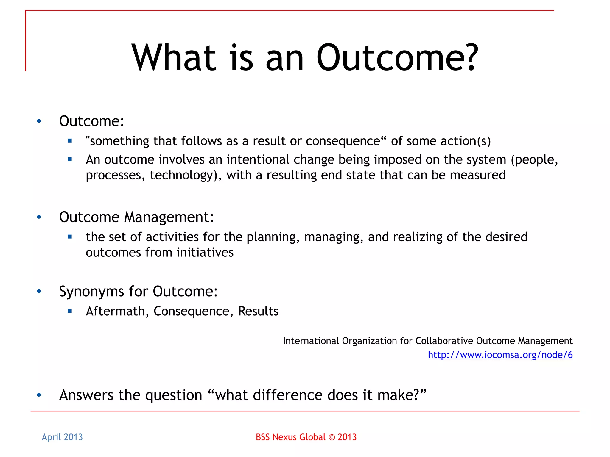 Why meaning matters - Outcomes, Benefits, CSFs, KPIs, Metrics and ...