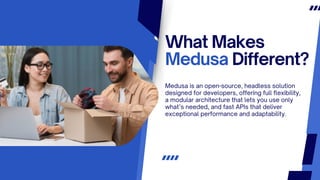 Why Medusa is a Smarter E-commerce Choice | PDF