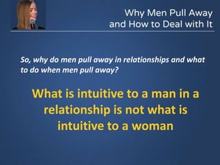 Why men pull away and how to deal with it | PPTX