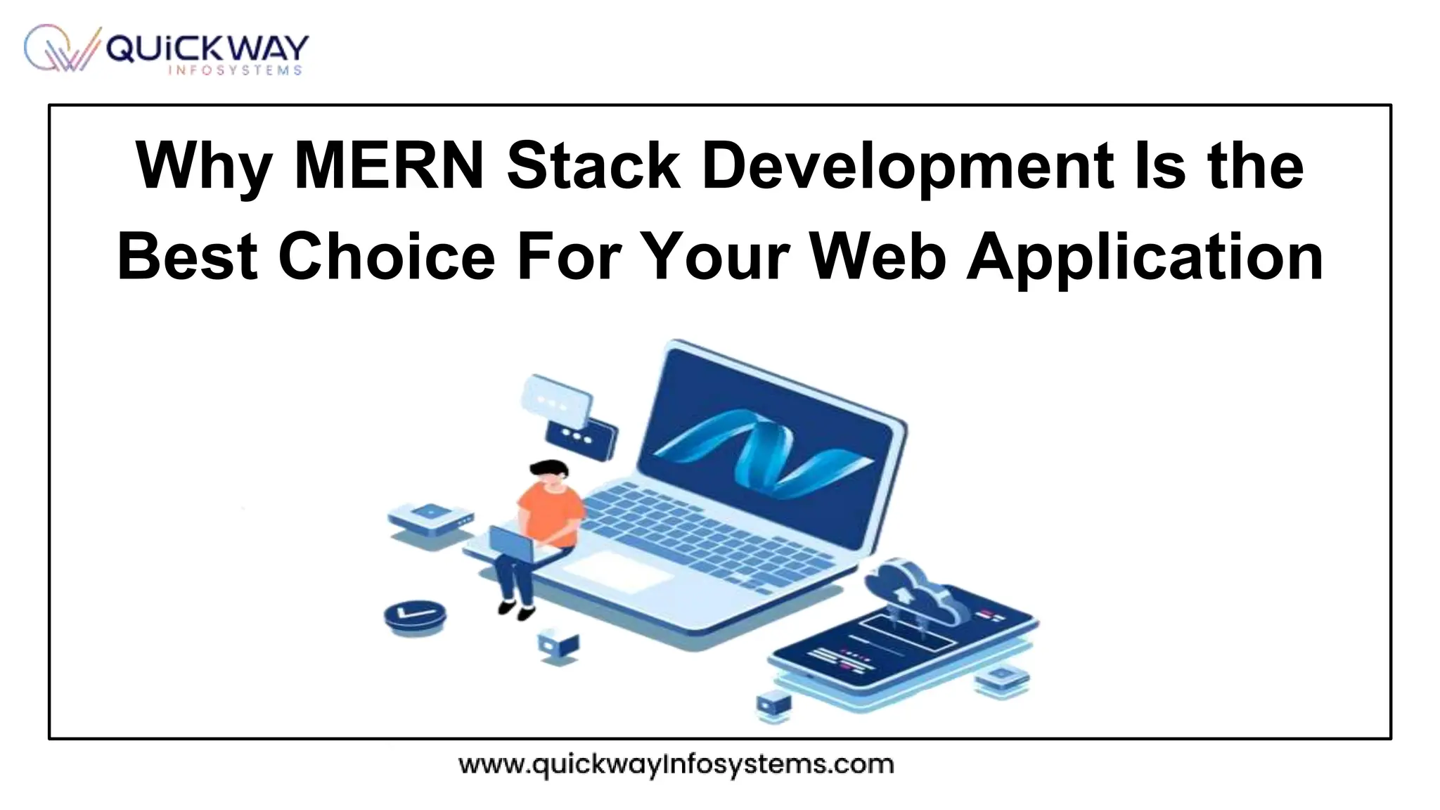 Why MERN Stack Development Is the Best Choice For Your Web Application.pptx