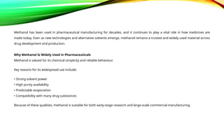 Why methanol remains a backbone solvent in pharma | PPTX