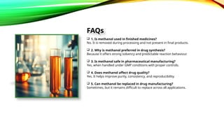 Why methanol remains vital in modern drug manufacturing | PPTX
