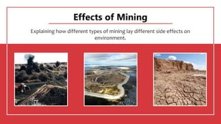 Why Mining is an Environmental Evil.pptx