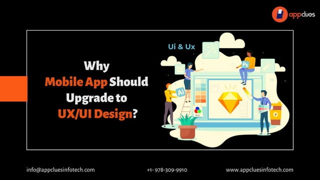 Why Mobile App Should Upgrade to UX/UI Design? | PPT
