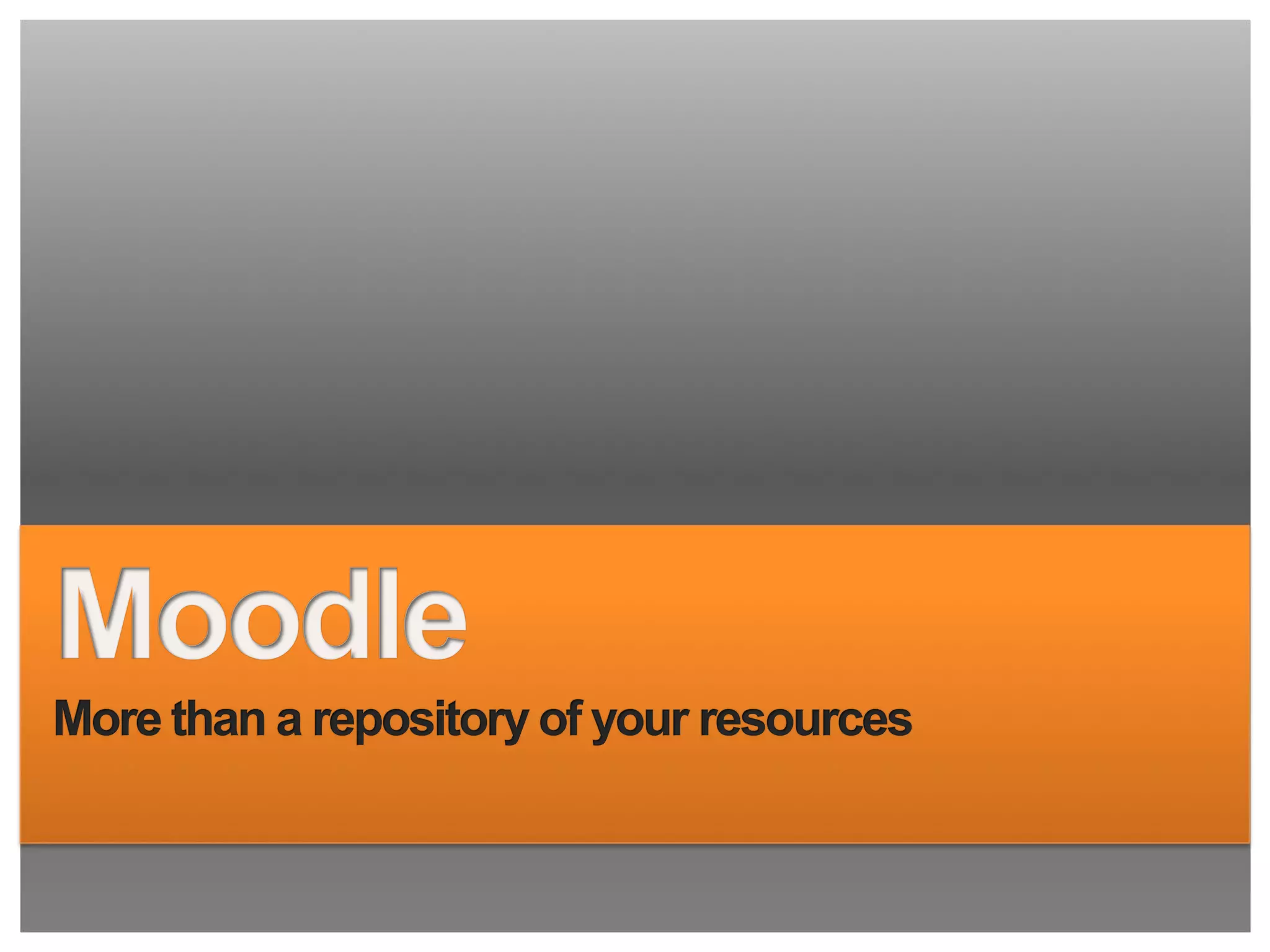 Best Ways of Using Moodle | PDF