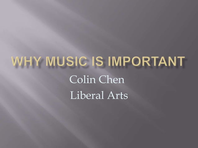 Why music is important | PPTX