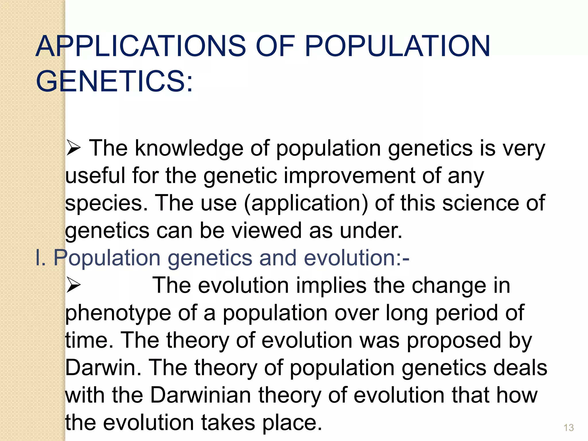 Why need to study population genetics & applications of population genetics | PPTX