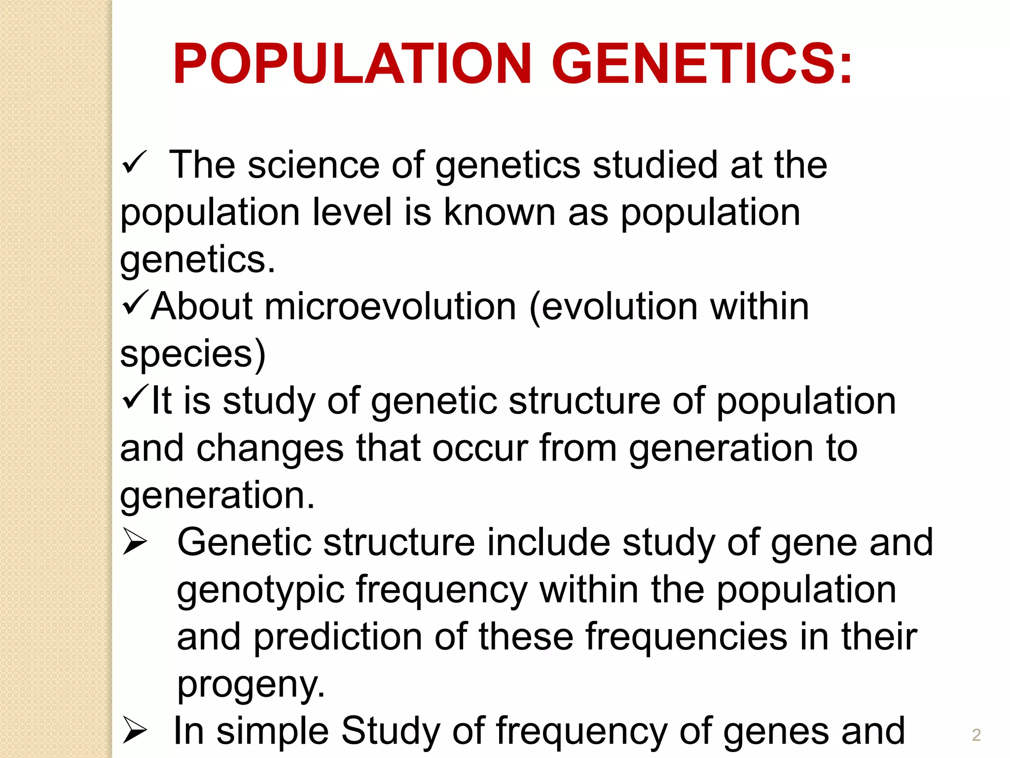 Why need to study population genetics & applications of population ...