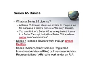 Why obtain a Series 65 License...RIA