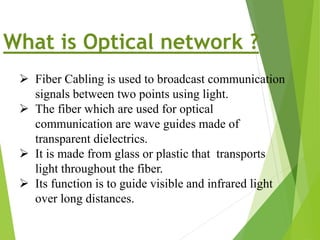 Why optical networks ? | PPTX