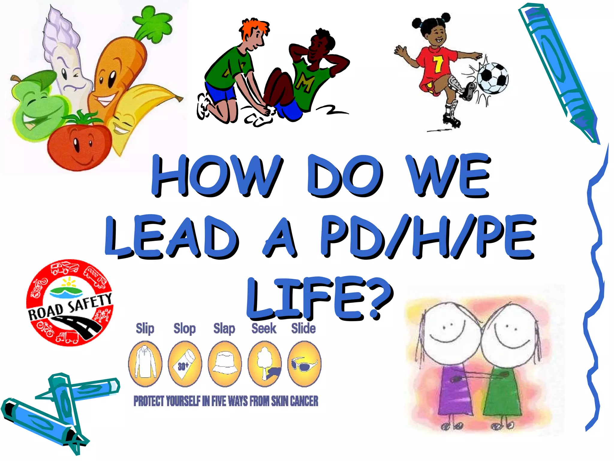 Why pdhpe | PPT