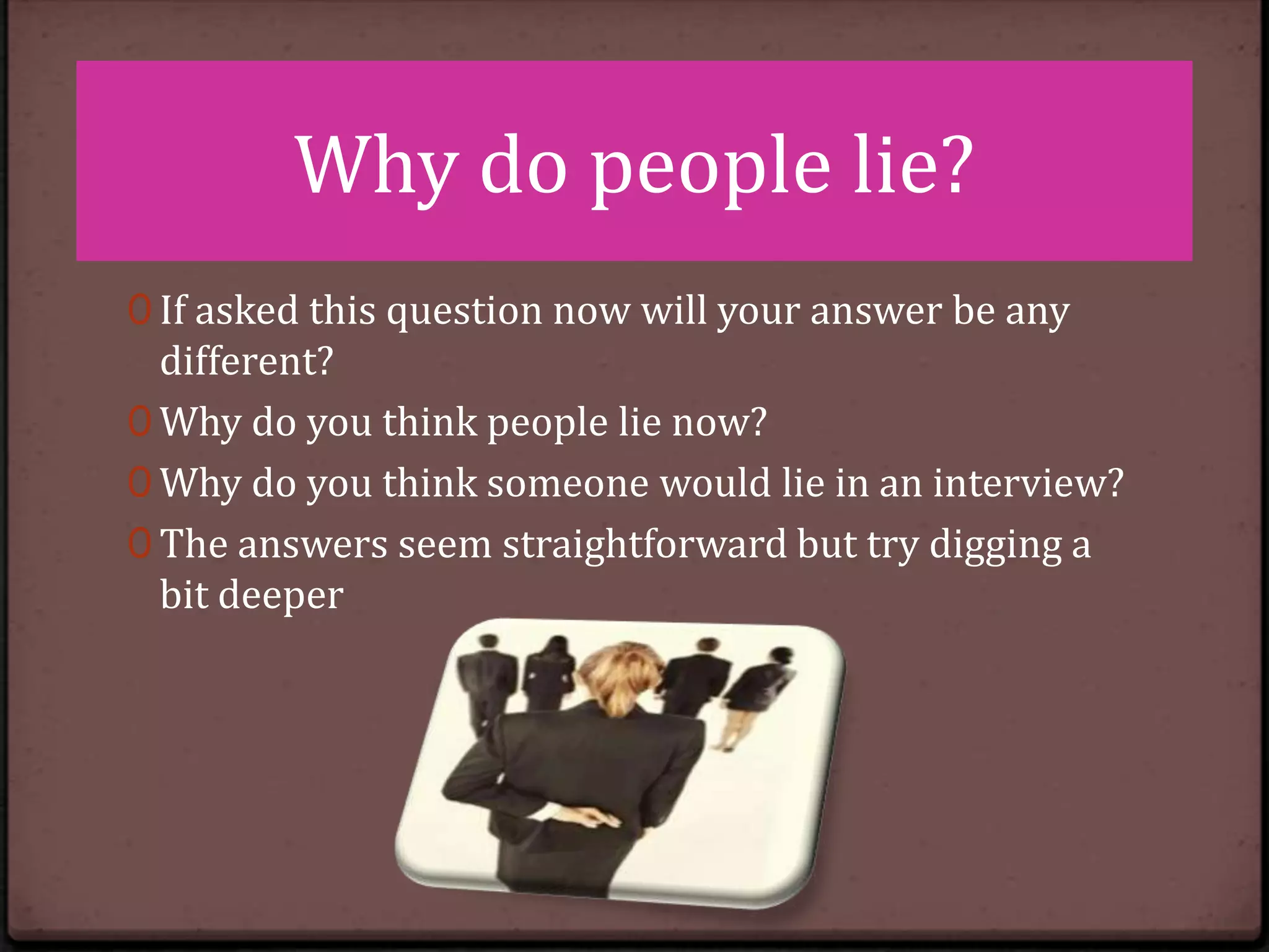 Why people lie | PPTX