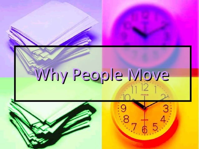 Why People Move | PPT