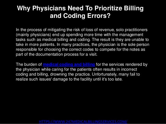 Why Physicians Need To Prioritize Billing and Coding Errors.pptx
