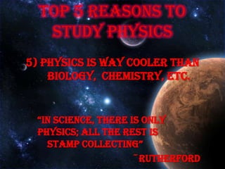 Why Physics? | PPTX