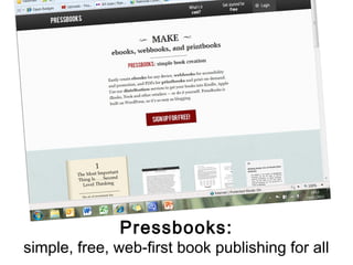 Why pressbooks | PPT