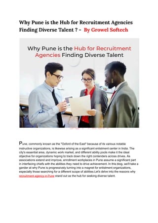 Why Pune is the Hub for Recruitment Agencies Finding Diverse Talent - By Growel Softech .pdf