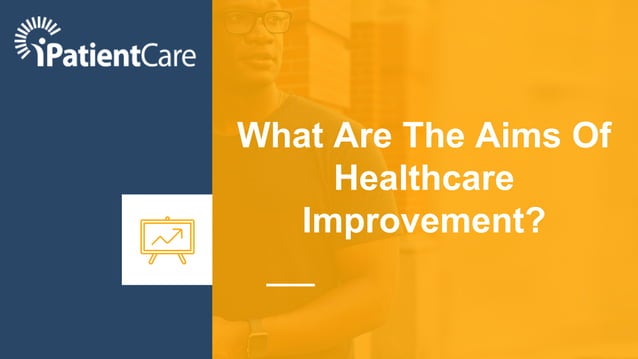 Why Quality Improvement in Healthcare is Important? | PPT