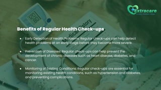 Why regular health check-ups are vital for your well-being.pptx