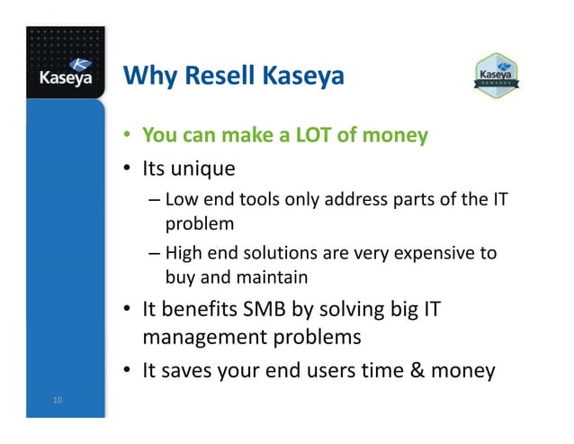 For VARs and MSPs | Why Resell Kaseya | PPT