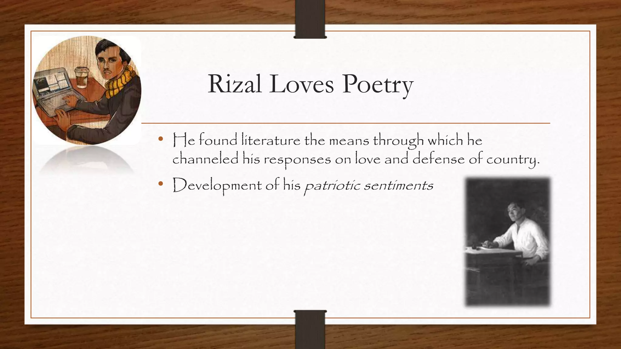 Why rizal wrote his songs and poems | PPTX