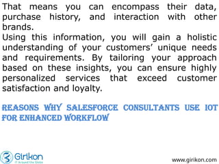 Why Salesforce Consultants Use IoT for Enhanced CRM Workflow | PPTX
