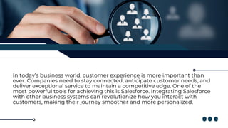 Why Salesforce Integration is Key to Enhancing Customer Experience | PDF