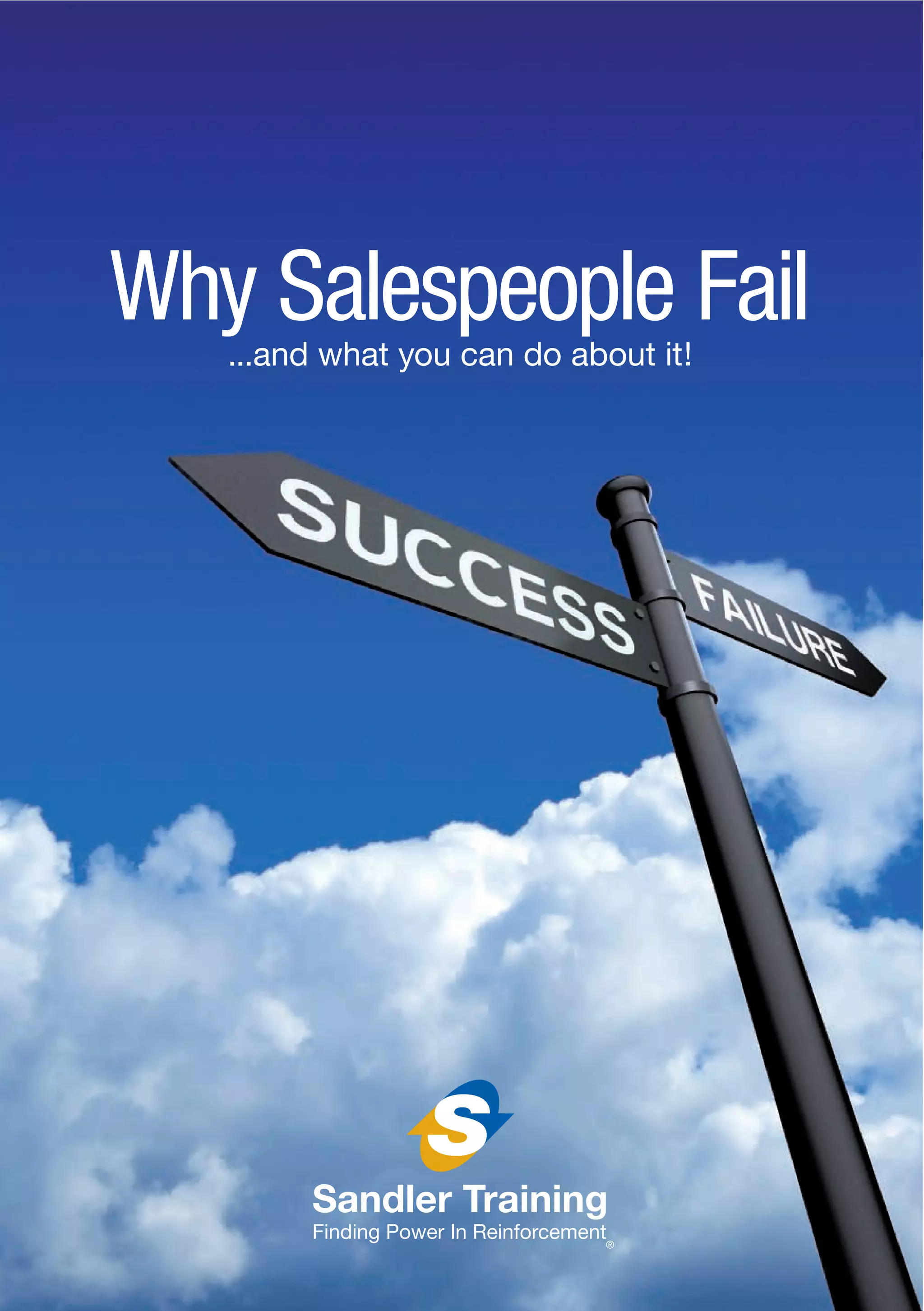 Why Salespeople Fail . . . and what you can do about it! | PDF