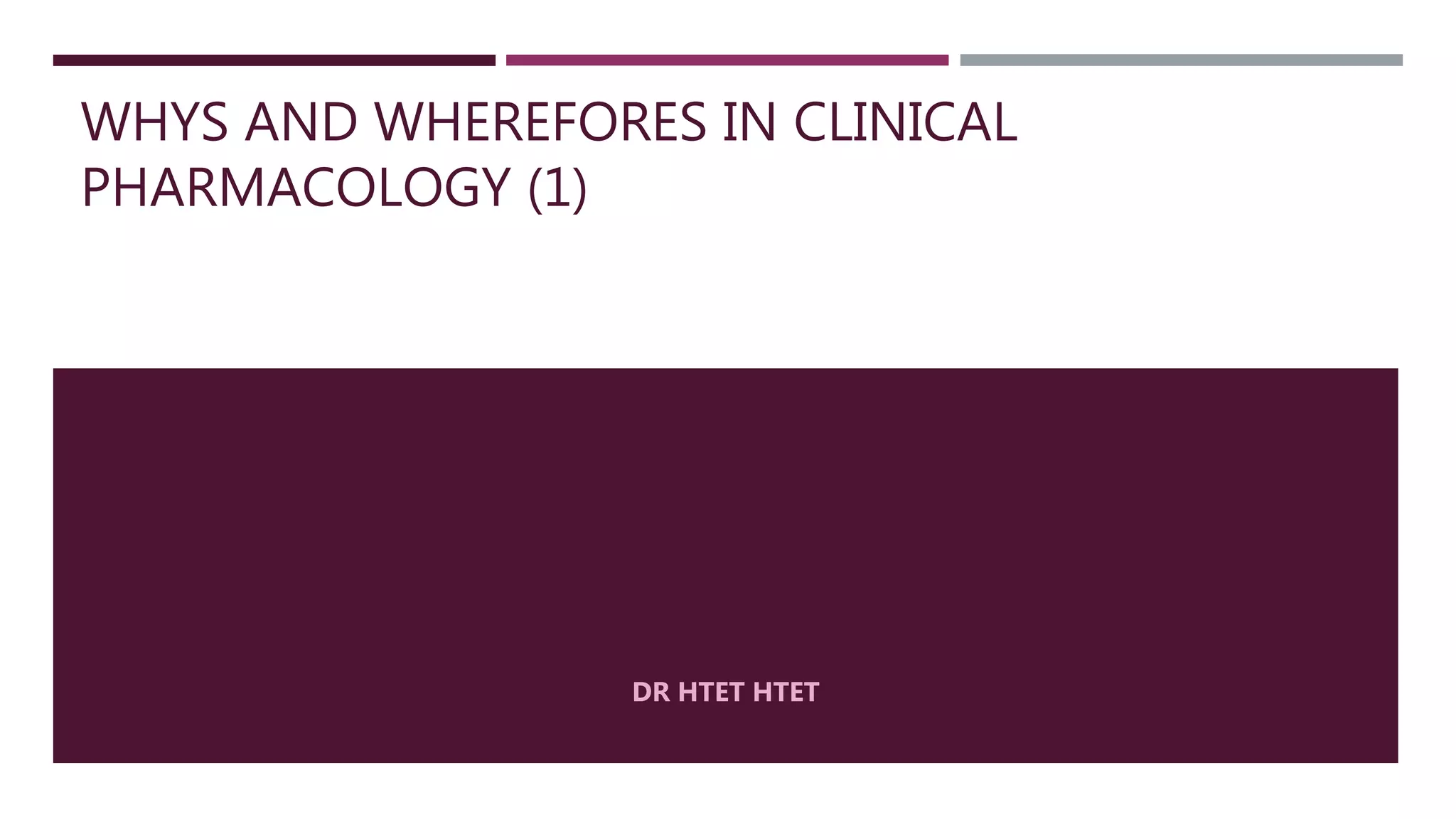 Whys & Wherefores in clinical pharmacology (1) | PPTX | Heart and ...
