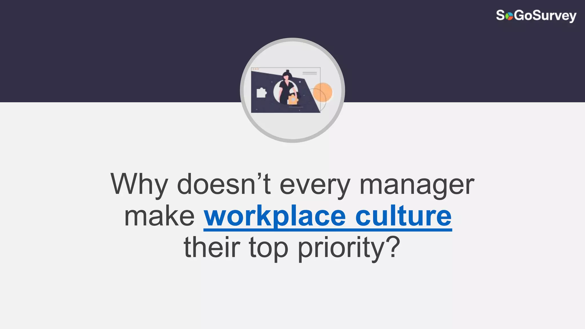 Why Senior Managers Are Ignoring Workplace Culture | PPTX