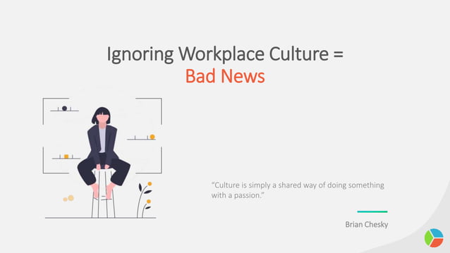 Why Senior Managers Are Ignoring Workplace Culture | PPTX